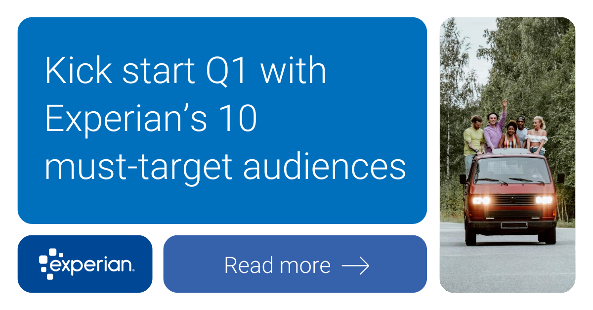 Q1 2025 audience targeting | Experian Marketing Services