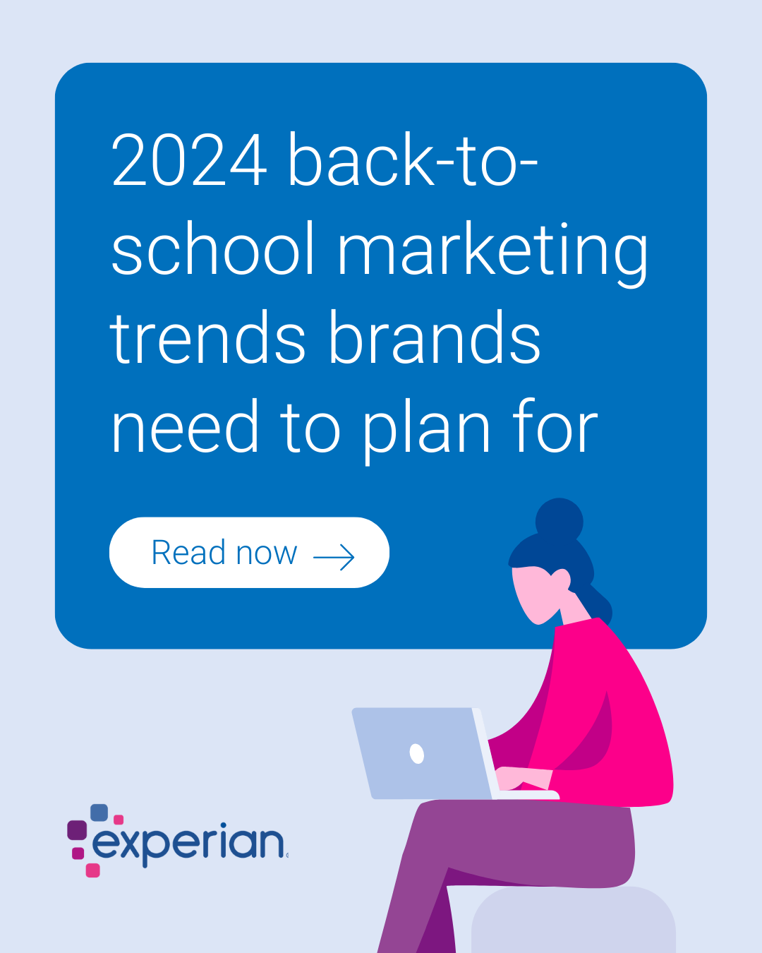 2024 back-to-school marketing trends | Experian Marketing