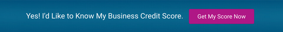 Business Credit Score - Get Your Company Credit Score - Small Business ...