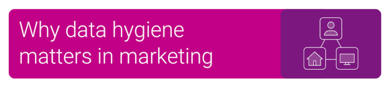 Data Hygiene in Marketing | Experian Marketing